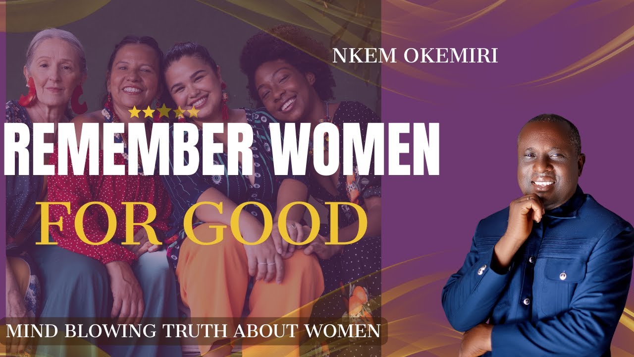 THE 11TH WEEK: Time to Remember Women for Good - Nkem Okemiri